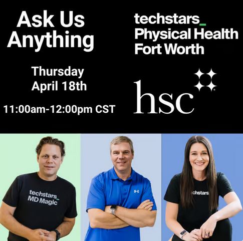 Techstars Physical Health | Ask Me Anything featuring UNTHSC